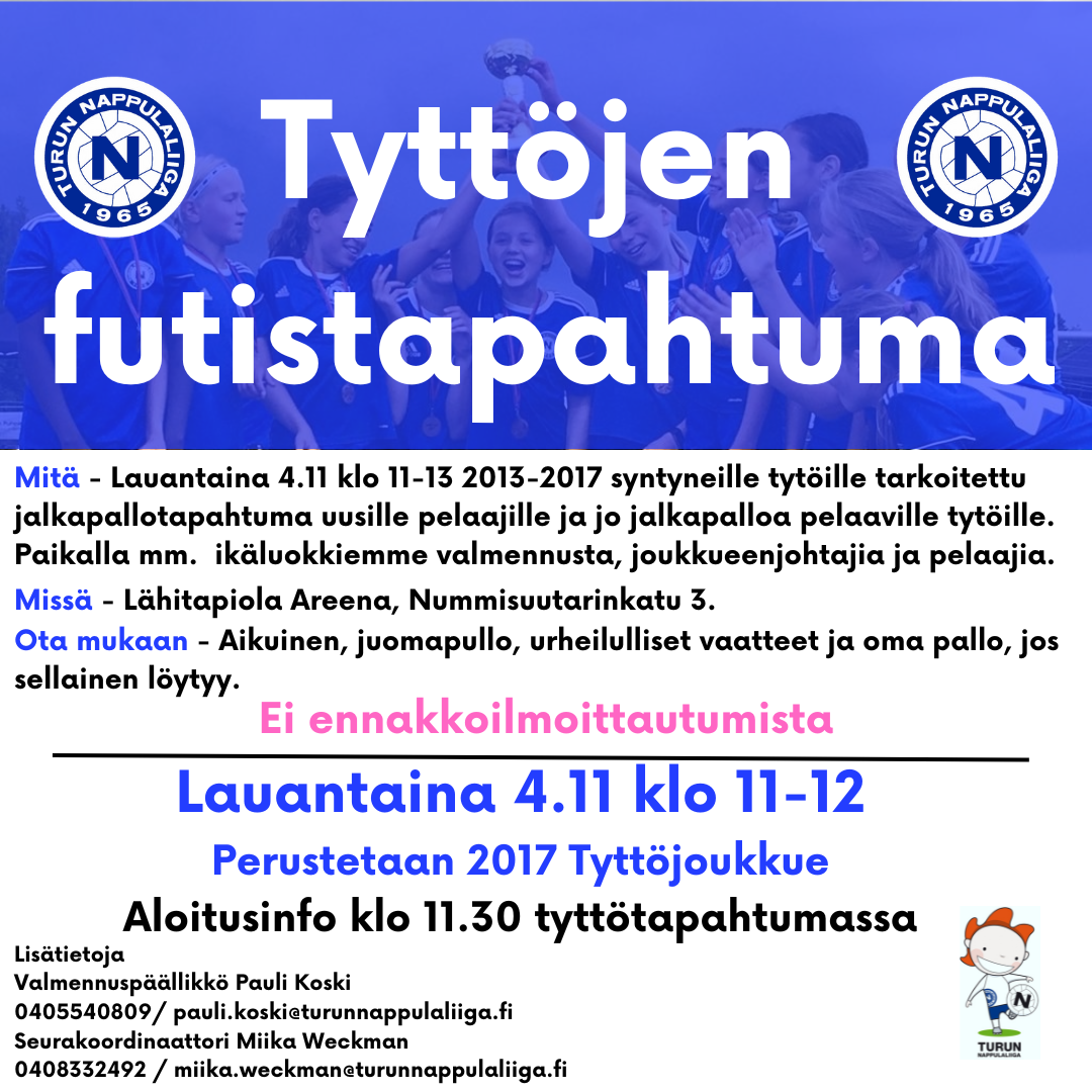 Tyttöjen futistapahtuma lauantaina klo 11-13 Lähitapiola Areenalla - Turun Nappulaliiga Ry